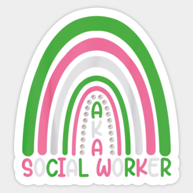 Social Workers Cute Rainbow Aka Social Worker Funny Aka Social Worker